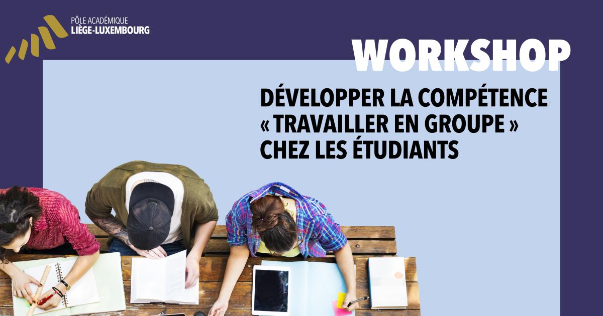 Workshop - Développer la compétence « travailler en groupe » chez les ...